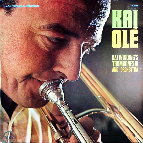 Kai Winding's Trombones And Orchestra ‎– Kai Olé