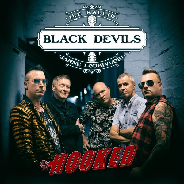 Black Devils, Ile Kallio and Janne Louhivuori – Hooked (2025)